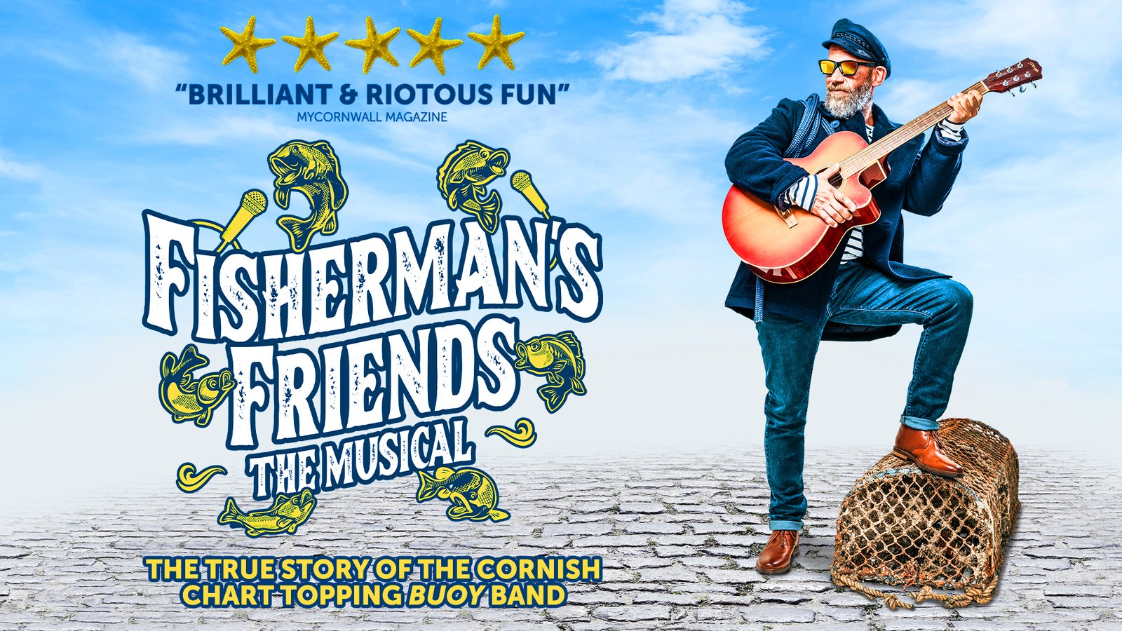 Richmond Theatre - Fisherman’s Friends - The Musical - iVisit